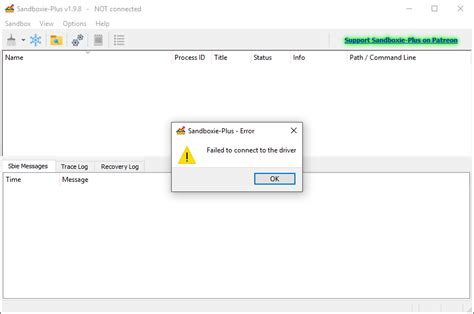 Sandboxie Plus Driver Fails To Load With Error Failed To Connect To The Driver In Windows 10