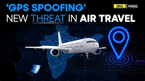 What Is Gps Spoofing How Is It A Big Concern For Indian Airspace Youtube
