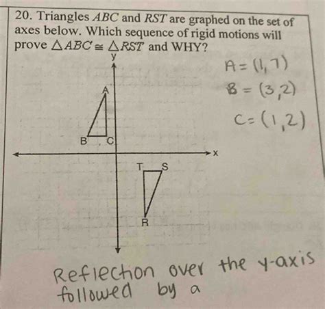 solved 20 triangles abc and rst are graphed on the set of axes below
