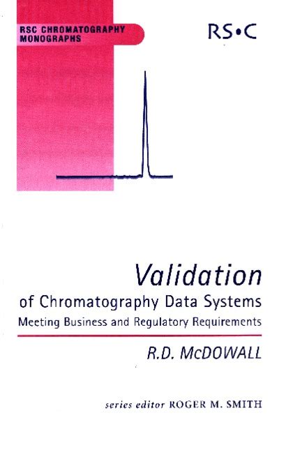 Introduction To Chromatography Data Systems Validation Of Chromatography Data Systems Meeting
