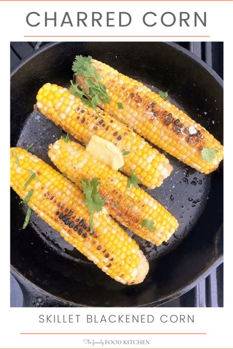 Charred Corn Blackened Corn