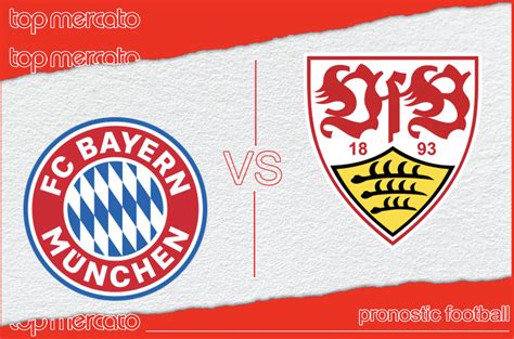 Pronostic Bayern Munich Stuttgart Et Meilleures Cotes à Jouer