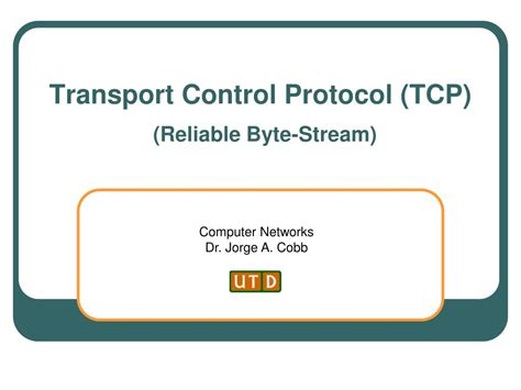 Ppt Transport Control Protocol Tcp Reliable Byte Stream Powerpoint Presentation Id6127760