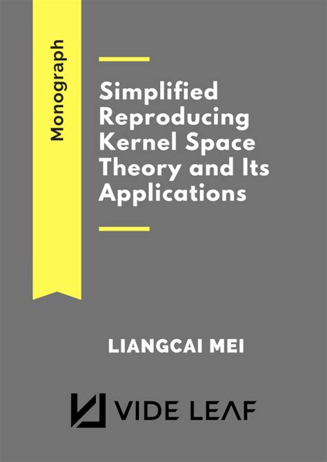 Simplified Reproducing Kernel Space Theory And Its Applications Vide Leaf