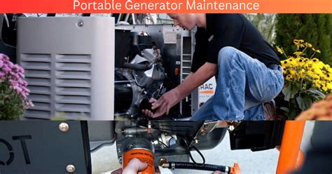 Maintaining Your Portable Generator A Checklist For Optimal Performance