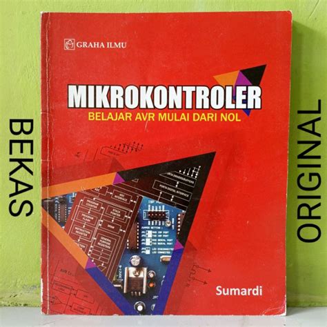Jual Buku Mikrokontroler Mikro Kontroler Belajar Avr Mulai Dari Nol