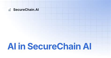 Ai In Securechain Ai Securechainai