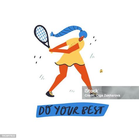 테니스 선수 타격 공 손으로 그려진 그림 손으로 쓴 글자 구성스포츠우먼 라켓 플랫 캐릭터를 들고 있는 애슬리트 흰색에 고립 된 최고의 동기 부여 타이포그래피를 수행 가공의
