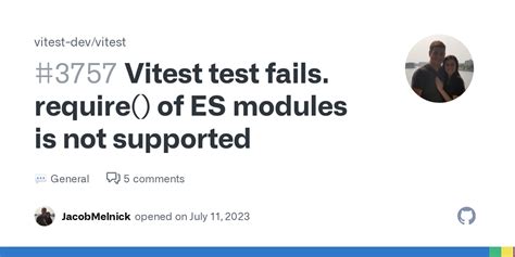Vitest Test Fails Require Of Es Modules Is Not Supported Vitest Dev Vitest Discussion