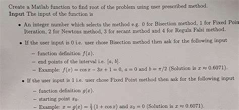 Solved Create A Matlab Function To Find Root Of The Problem