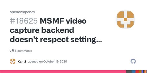 Msmf Video Capture Backend Doesnt Respect Setting Output Format Other Than Default Bgr · Issue