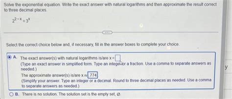 Solved Solve The Exponential Equation Write The Exact Chegg Com