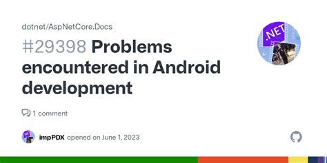 Problems Encountered In Android Development · Issue 29398 · Dotnet