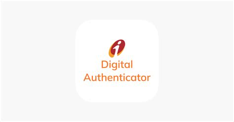 ‎icici Digital Authenticator On The App Store