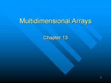 PPT Multidimensional Arrays PowerPoint Presentation Free To View Id F ZDAyM
