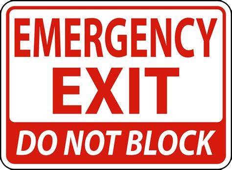 Emergency Exit Do Not Block Sign On White Background Vector