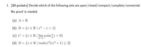 Solved 1 20 Points Decide Which Of The Following Sets Are