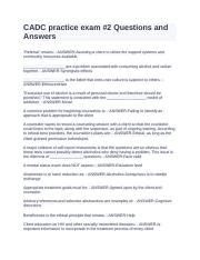 CADC Practice Exam Docx CADC Practice Exam 2 Questions And Answers Referral Means ANSWER