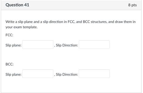 Solved Write A Slip Plane And A Slip Direction In FCC And Chegg