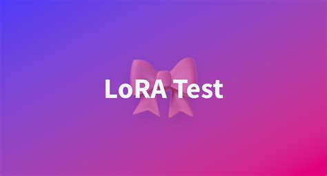 LoRA Test A Hugging Face Space By Himanshu