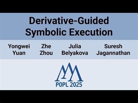 Free Video Derivative Guided Symbolic Execution From Acm Sigplan Class Central