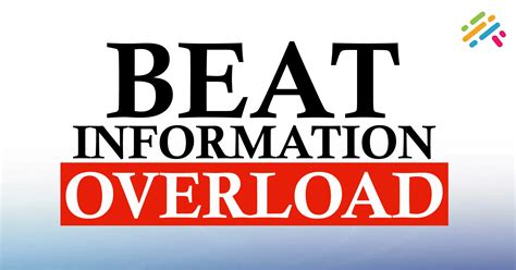 Beat Information Overload Strategies For A Clutter Free Mind