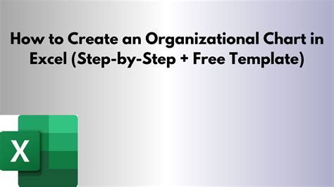 how to create an organizational chart in excel step by step free