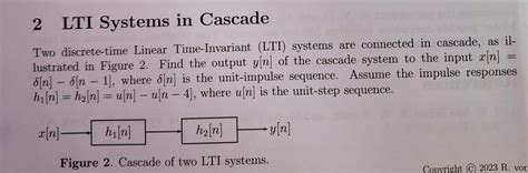Solved 2 Lti Systems In Cascade Two Discrete Time Linear