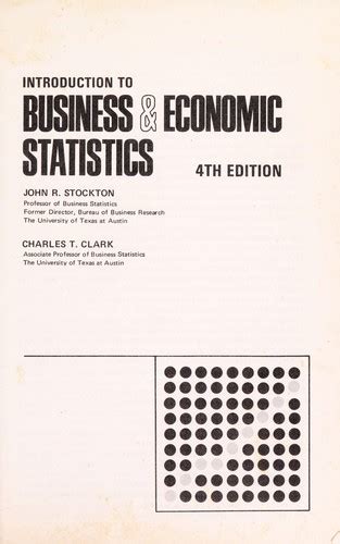 Introduction To Business Economic Statistics By John Robert Stockton Open Library