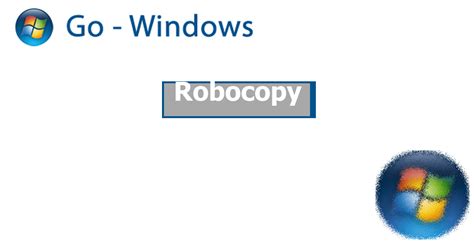 Robocopy Windows Forum