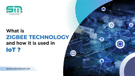 Sm Electronic Technologies Pvt Ltd On Linkedin What Is Zigbee