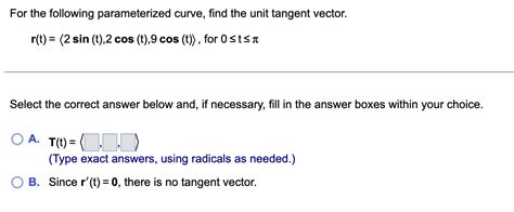 Solved For The Following Parameterized Curve Find The U