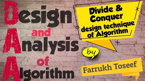 Algorithm Designing Techniques Divide And Conquer By Farrukh Toseef Youtube