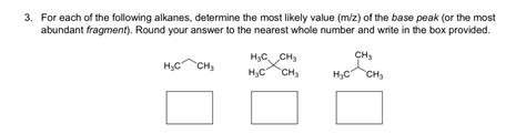 Solved For Each Of The Following Alkanes Determine The Most