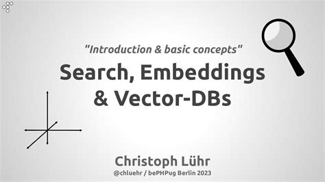 Search Embeddings And Vector Dbs Speaker Deck