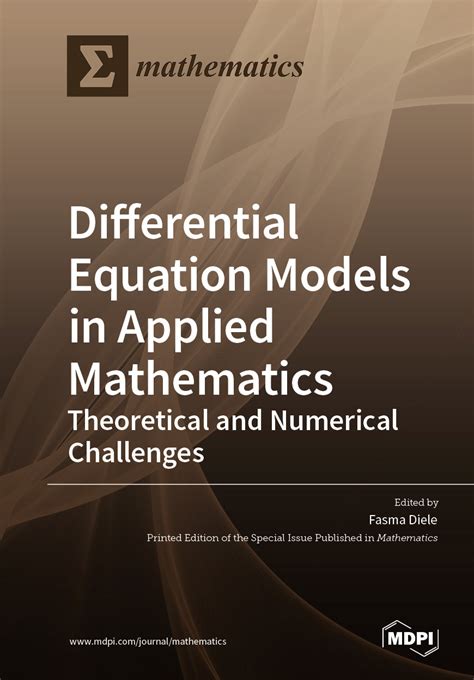 Differential Equation Models In Applied Mathematics Theoretical And Numerical Challenges Mdpi