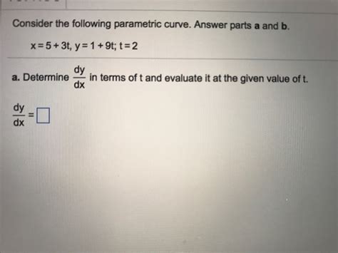 Solved Consider The Following Parametric Curve Answer Parts