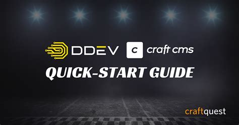 Ddev And Craft Cms Quick Start Guide Craftquest