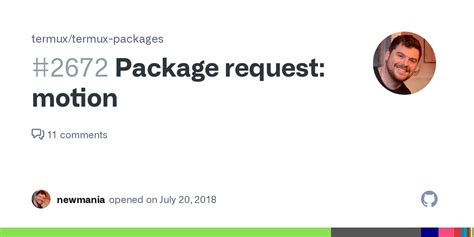 Package Request Motion · Issue 2672 · Termuxtermux Packages · Github