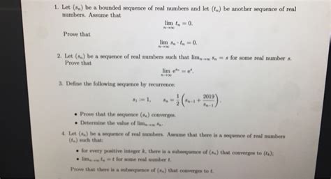 Solved 1 Let 8 Be A Bounded Sequence Of Real Numbers And