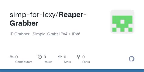GitHub Simp For Lexy Reaper Grabber IP Grabber Simple Grabs IPv4