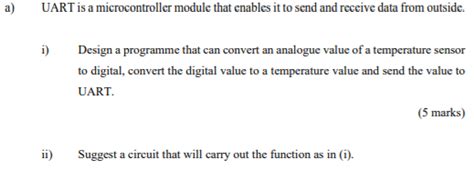 solved a uart is a microcontroller module that enables it