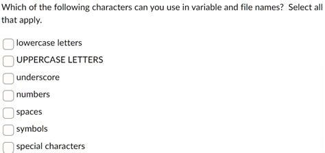 Which Of The Following Characters Can You Use In Variable And File