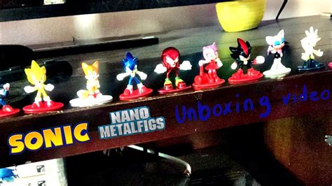 Sonic Nano Metalfigs Unboxing Youtube