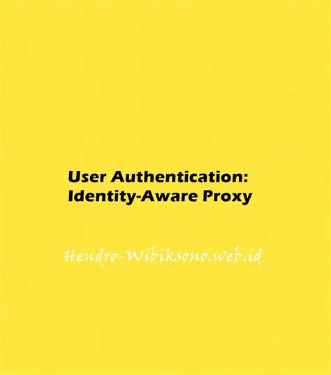 identity aware proxy archives learning and doing