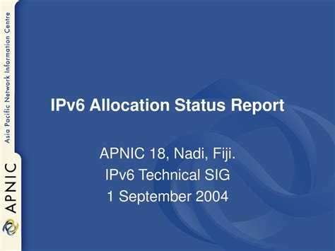Ipv6 Allocation Status Report Ppt Download