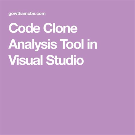 Code Clone Analysis Tool In Visual Studio