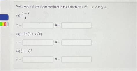 Solved Write Each Of The Given Numbers In The Polar Form