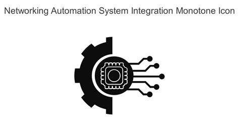 Networking Automation System Integration Monotone Icon In Powerpoint Pptx Png And Editable Eps