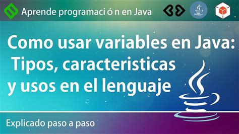 💻 Cómo Definir Variables En Java Tipos Características Y Usos En El Lenguaje Youtube